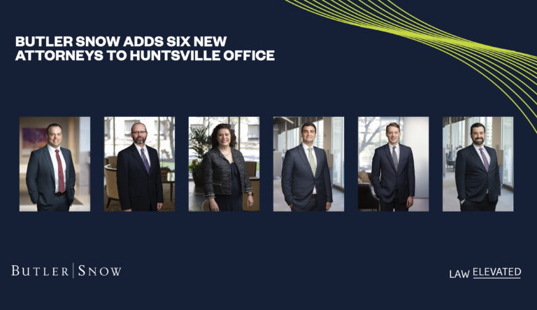Butler Snow Butler Snow Adds Six New Attorneys To Huntsville Office